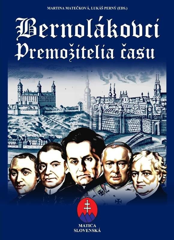 Bernolákovci. Premožitelia času :: INLIBRI